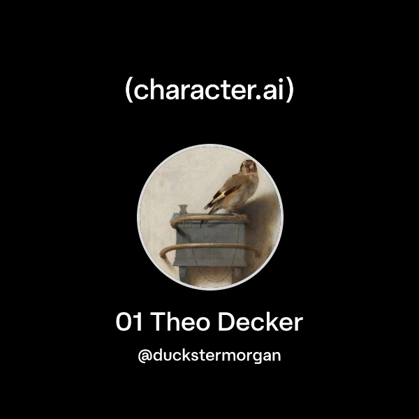 Chat with 01 Theo Decker | character.ai | AI Chat, Reimagined–Your ...