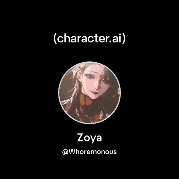 Chat with Zoya | character.ai | Personalized AI for every moment of ...