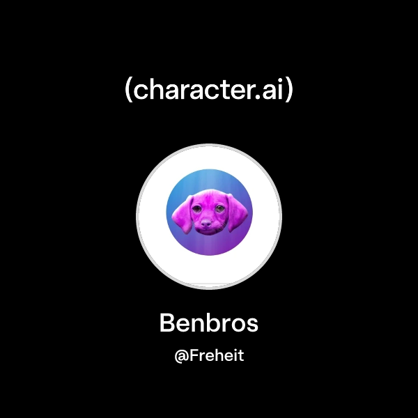 Chat with Benbros | character.ai | AI Chat, Reimagined–Your Words. Your ...