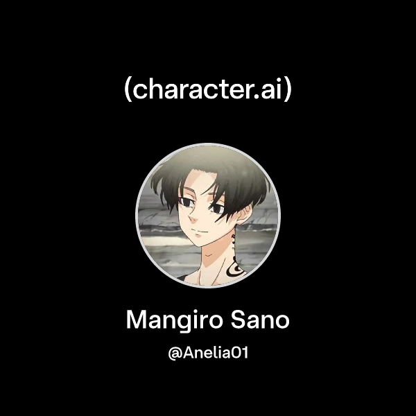 Chat with Mangiro Sano | character.ai | Personalized AI for every moment of your day