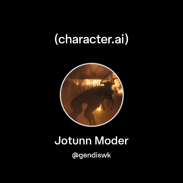 Chat with Jotunn Moder | character.ai | AI Chat, Reimagined–Your Words ...