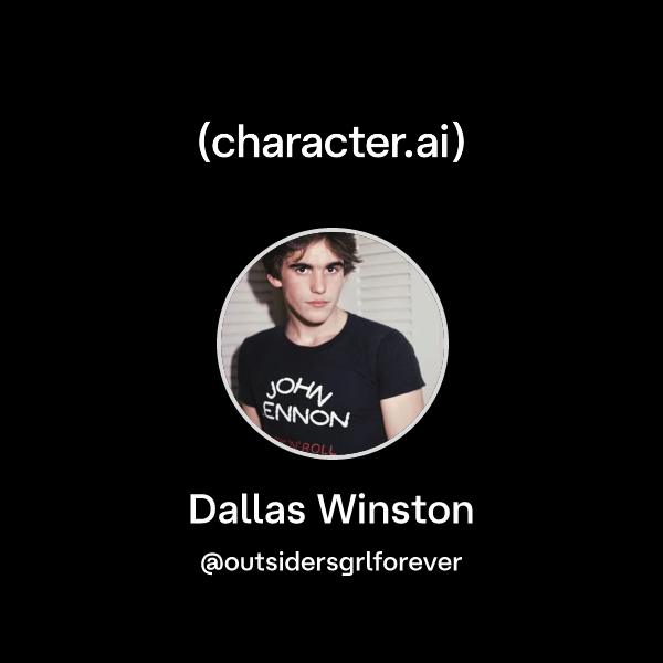 Chat with Dallas Winston | character.ai | AI Chat, Reimagined–Your ...