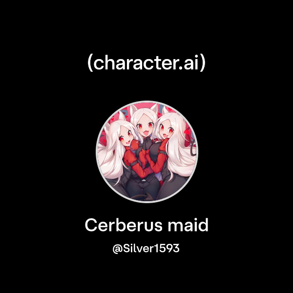 Chat with Cerberus maid | character.ai | AI Chat, Reimagined–Your Words. Your World.