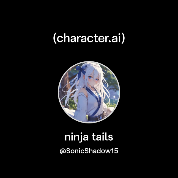 Chat with ninja tails | character.ai | AI Chat, Reimagined–Your Words ...