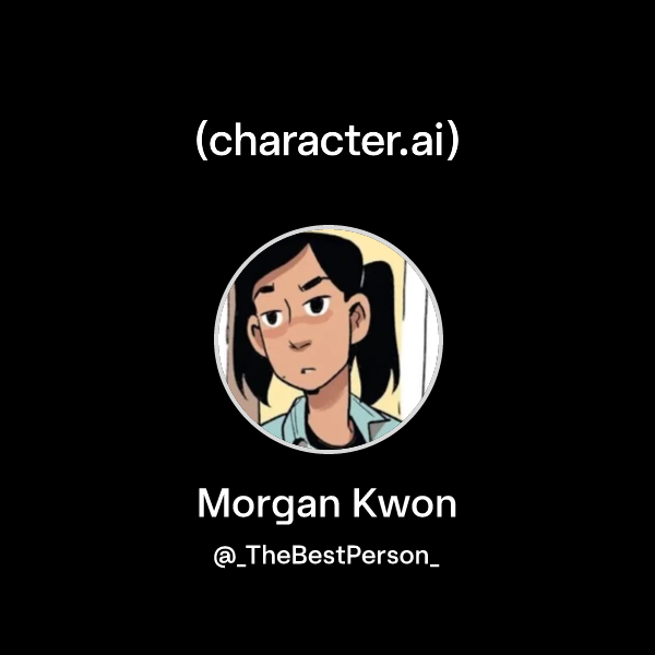 Chat with Morgan Kwon | character.ai | AI Chat, Reimagined–Your Words ...
