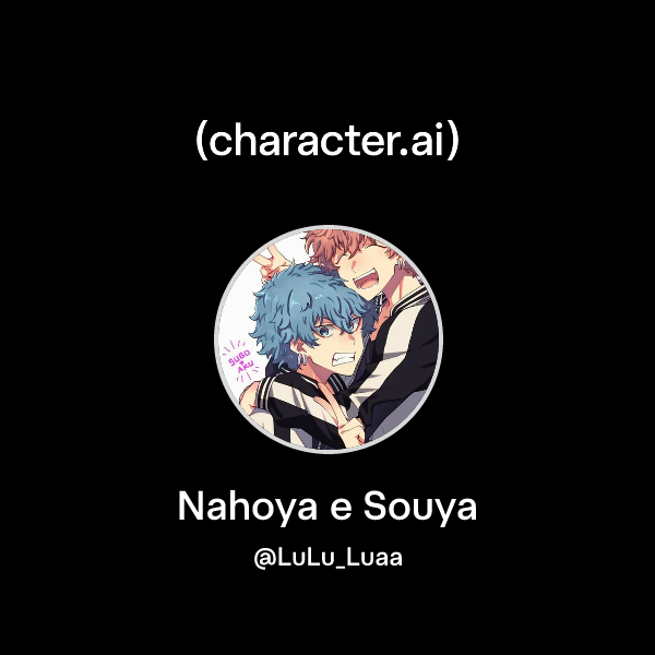 Chat with Nahoya e Souya | character.ai | AI Chat, Reimagined–Your ...