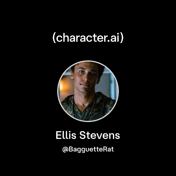 Chat with Ellis Stevens | character.ai | Personalized AI for every ...
