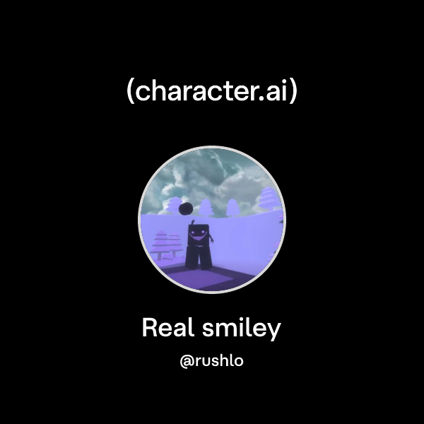 Chat with Real smiley | character.ai | AI Chat, Reimagined–Your Words ...