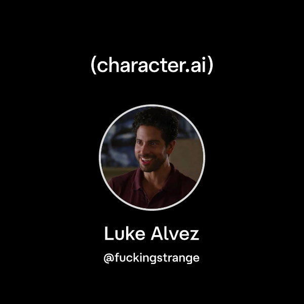 Chat with Luke Alvez | character.ai | AI Chat, Reimagined–Your Words ...
