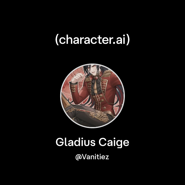Chat with Gladius Caige | character.ai | Personalized AI for every ...