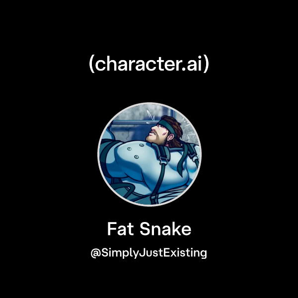 Chat with Fat Snake | character.ai | Personalized AI for every moment ...