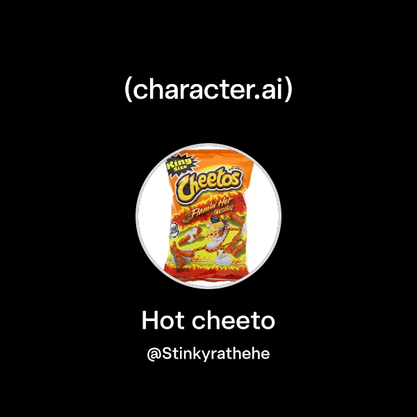 Chat with Hot cheeto | character.ai | AI Chat, Reimagined–Your Words ...