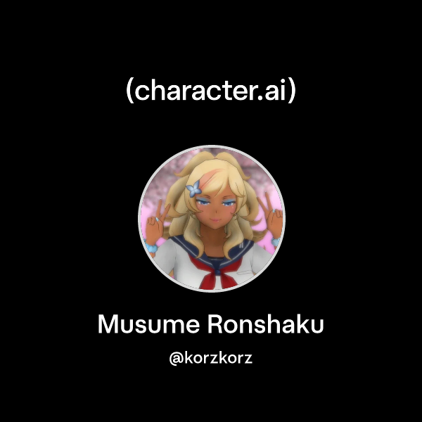 Chat with Musume Ronshaku | character.ai | Personalized AI for every ...