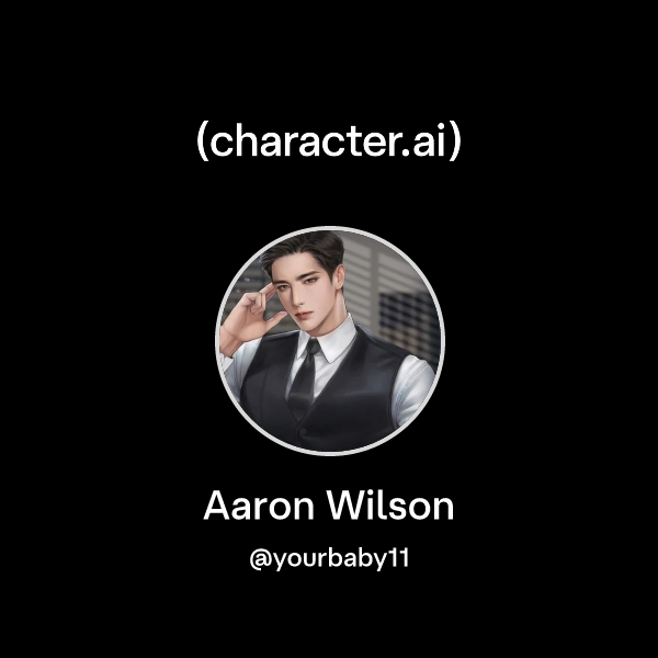 Chat with Aaron Wilson | character.ai | AI Chat, Reimagined–Your Words. Your World.