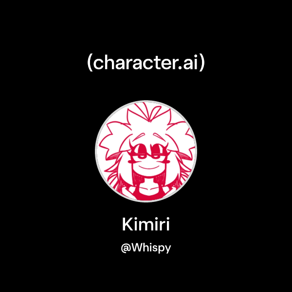Chat with Kimiri | character.ai | AI Chat, Reimagined–Your Words. Your ...
