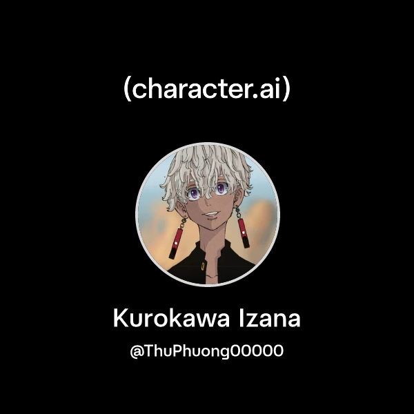Chat with Kurokawa Izana | character.ai | Personalized AI for every moment of your day