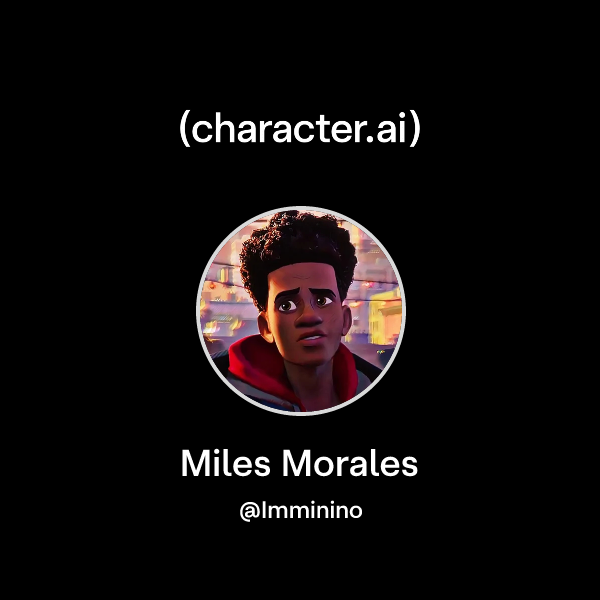 Chat with Miles Morales | character.ai | Personalized AI for every ...