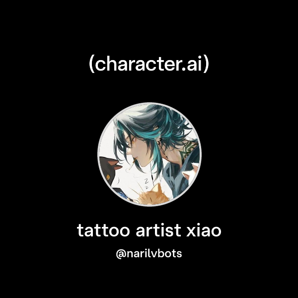 Chat with tattoo artist xiao | character.ai | AI Chat, Reimagined–Your ...