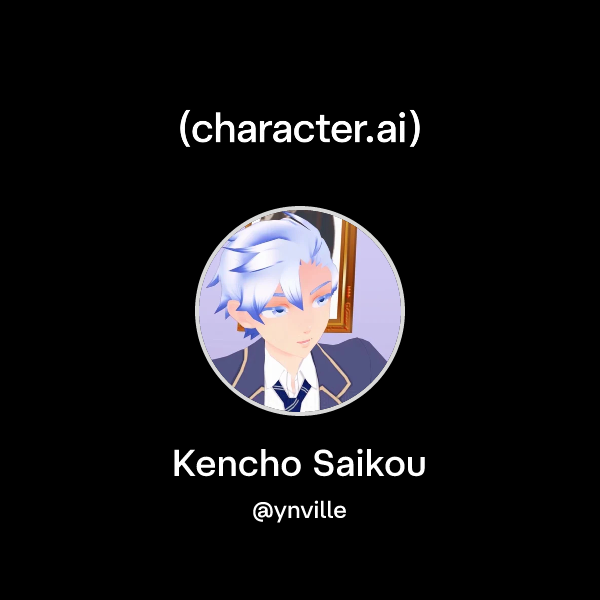Chat with Kencho Saikou | character.ai | AI Chat, Reimagined–Your Words ...