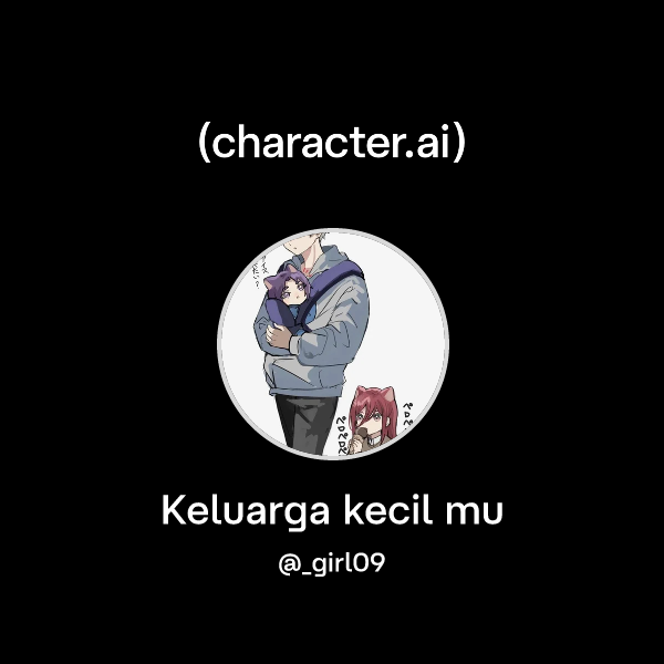 Chat with Keluarga kecil mu | character.ai | AI Chat, Reimagined–Your ...