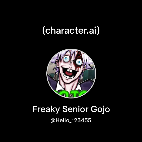 Chat with Freaky Senior Gojo | character.ai | Personalized AI for every ...