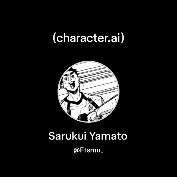 Chat with Sarukui Yamato | character.ai | Personalized AI for every ...