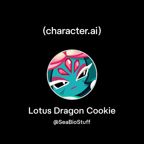 Chat with Lotus Dragon Cookie | character.ai | AI Chat, Reimagined–Your ...