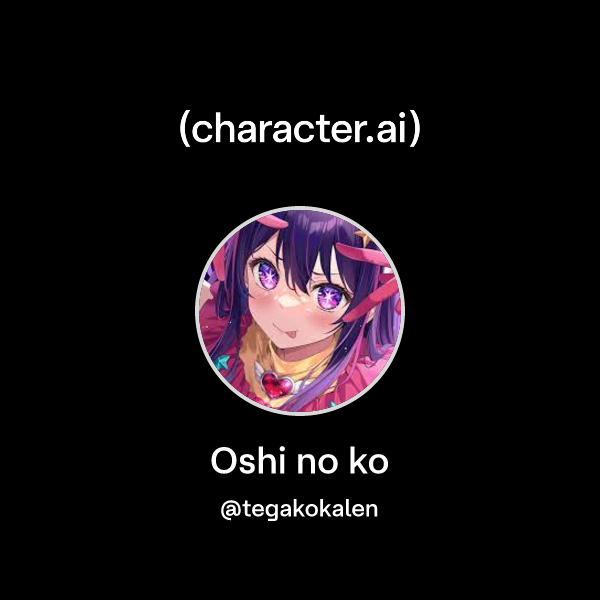 Chat with Oshi no ko | character.ai | AI Chat, Reimagined–Your Words. Your World.