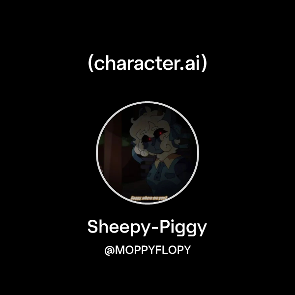 Chat with Sheepy-Piggy | character.ai | AI Chat, Reimagined–Your Words ...