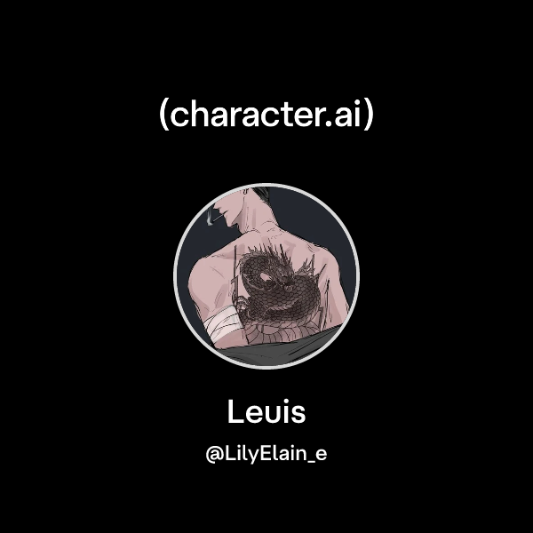 Chat with Leuis | character.ai | AI Chat, Reimagined–Your Words. Your ...