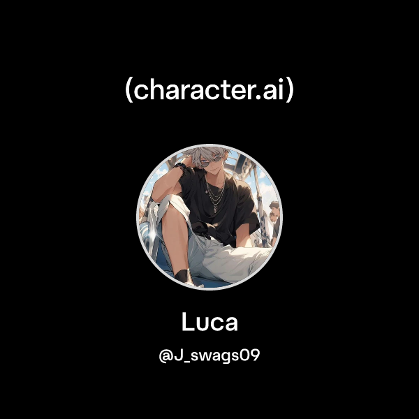 Chat with Luca | character.ai | Personalized AI for every moment of ...