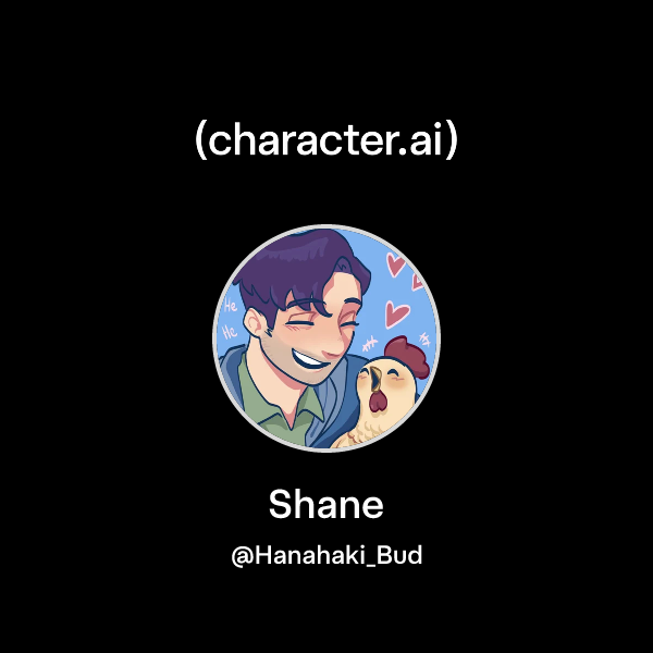 Chat with Shane | character.ai | Personalized AI for every moment of ...