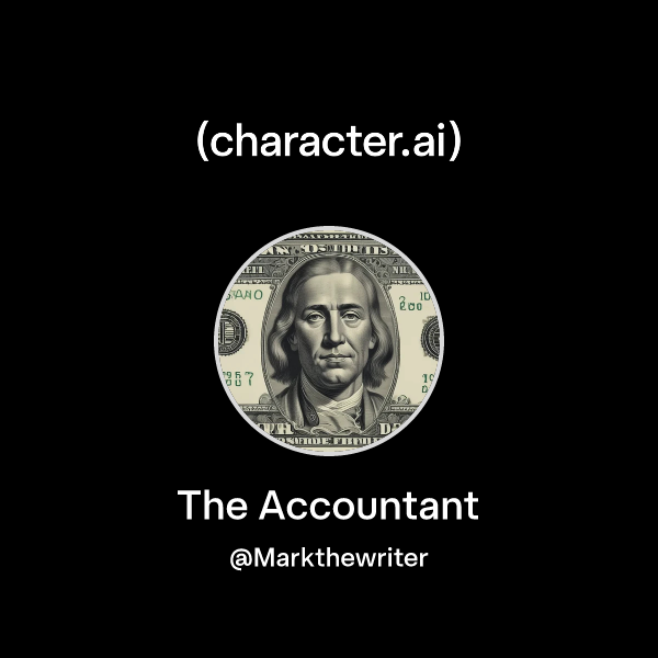 Chat with The Accountant | character.ai | AI Chat, Reimagined–Your ...
