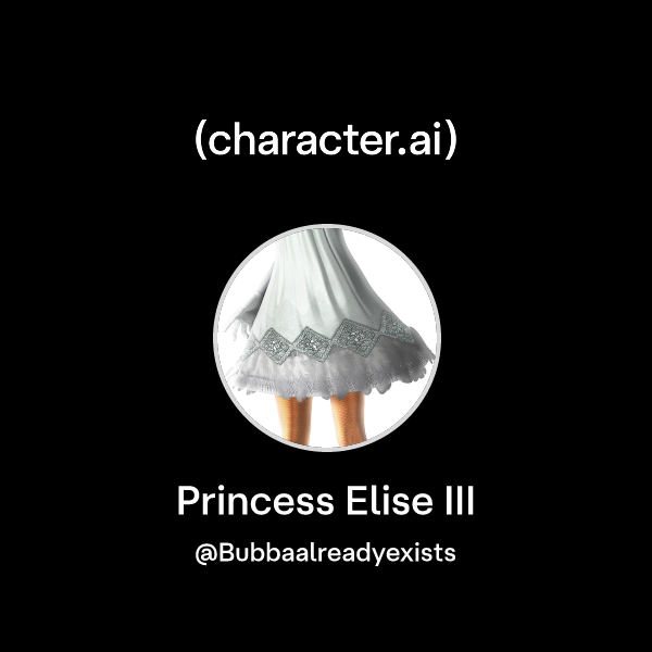 Chat with Princess Elise III | character.ai | Personalized AI for every ...