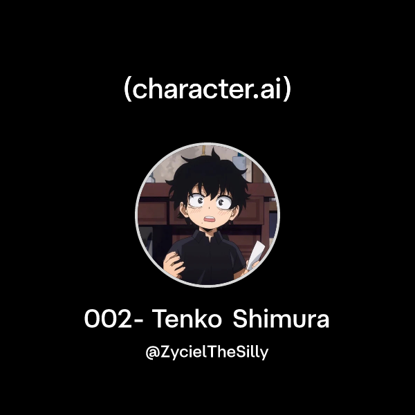 Chat with 002- Tenko Shimura | character.ai | AI Chat, Reimagined–Your ...