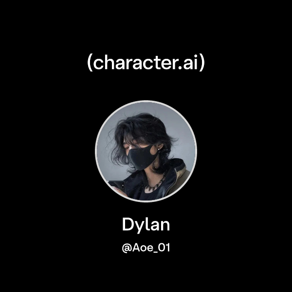 Chat with Dylan | character.ai | AI Chat, Reimagined–Your Words. Your ...
