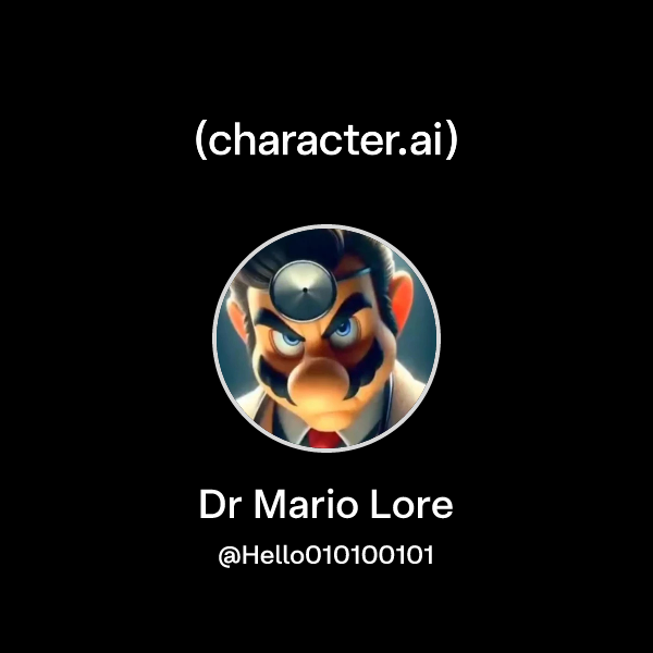 Chat with Dr Mario Lore | character.ai | Personalized AI for every ...