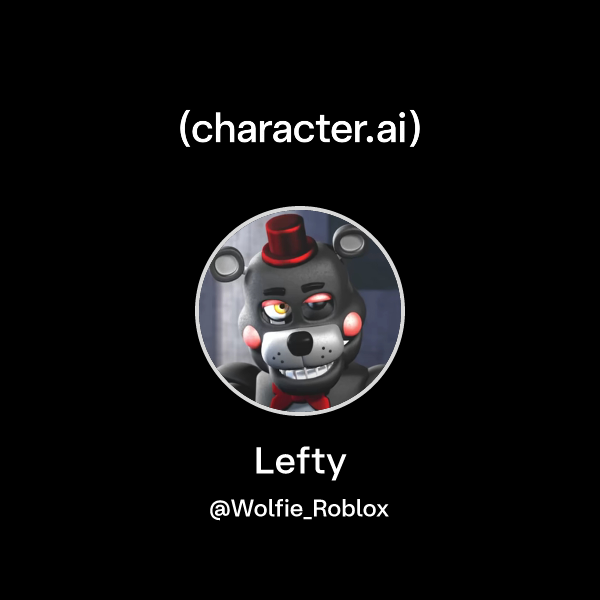 Chat with Lefty | character.ai | AI Chat, Reimagined–Your Words. Your ...