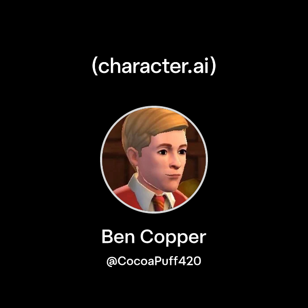 Chat with Ben Copper | character.ai | Personalized AI for every moment ...