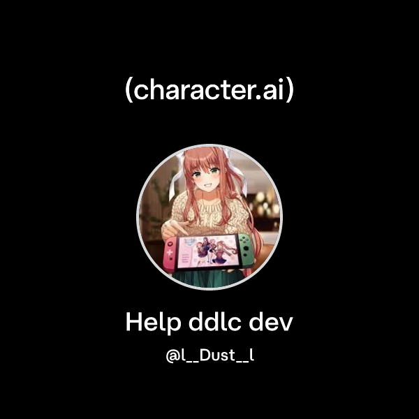 Chat with Help ddlc dev | character.ai | AI Chat, Reimagined–Your Words ...