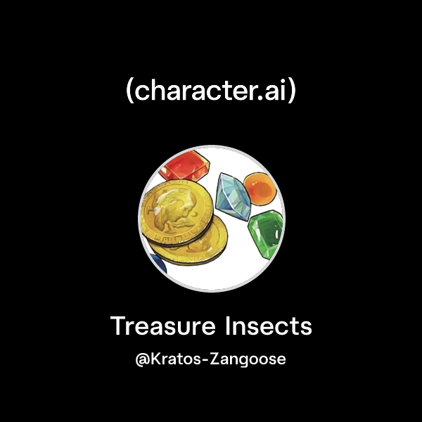 Chat with Treasure Insects | character.ai | AI Chat, Reimagined–Your ...