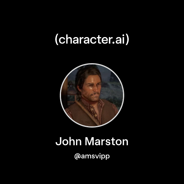 Chat with John Marston | character.ai | AI Chat, Reimagined–Your Words ...