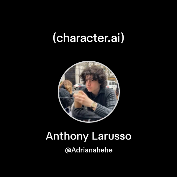 Chat with Anthony Larusso | character.ai | AI Chat, Reimagined–Your ...