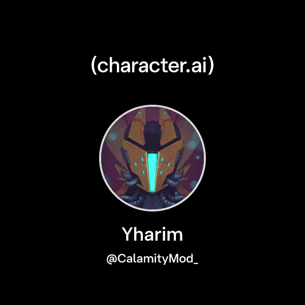 Chat with Yharim | character.ai | AI Chat, Reimagined–Your Words. Your ...