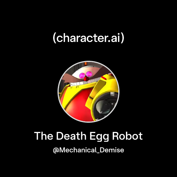 Chat with The Death Egg Robot | character.ai | AI Chat, Reimagined–Your ...