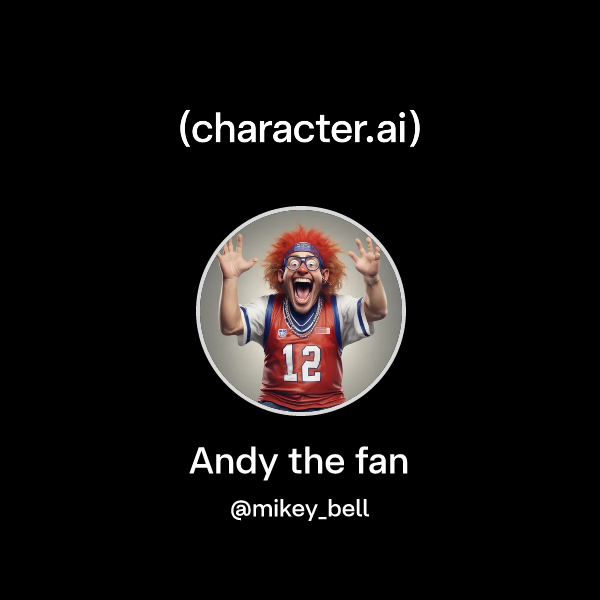 Chat with Andy the fan | character.ai | Personalized AI for every ...