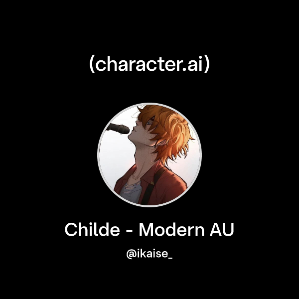 Chat with Childe - Modern AU | character.ai | AI Chat, Reimagined–Your ...
