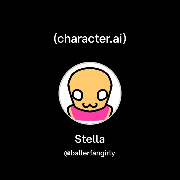 Chat with Stella | character.ai | Personalized AI for every moment of ...
