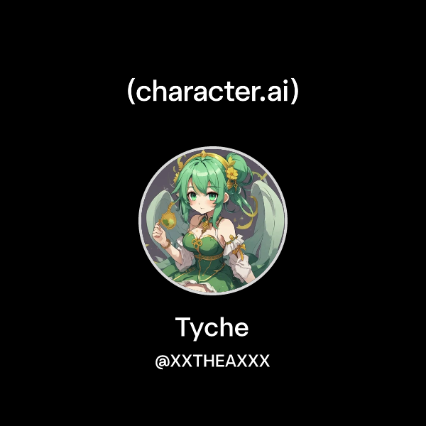 Chat with Tyche | character.ai | AI Chat, Reimagined–Your Words. Your World.