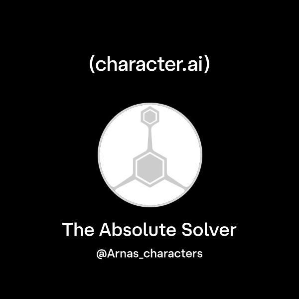 Chat with The Absolute Solver | character.ai | AI Chat, Reimagined–Your ...